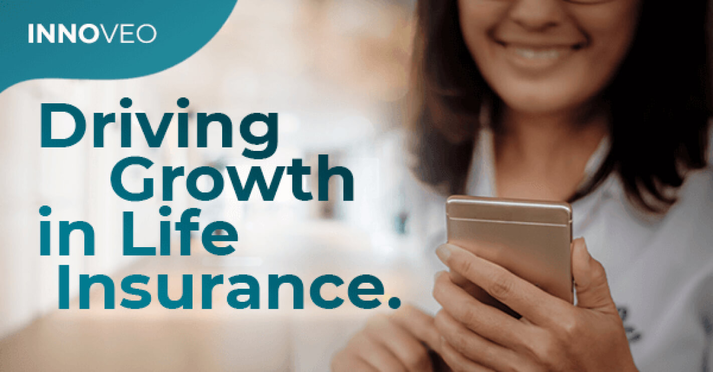 Driving Growth in Life Insurance: Technology Alone Won’t Solve Your ...